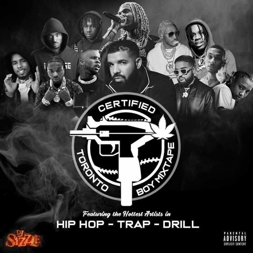 Stream CERTIFIED TORONTO BOY MIXTAPE (REUPLOAD) by thedjsizzle | Listen ...