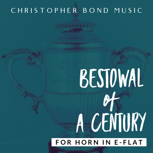 Stream Tenor Horn Concerto: Bestowal Of A Century (Lowenna Taylor ... Stream Tenor Horn Concerto: Bestowal Of A Century (Lowenna Taylor ...