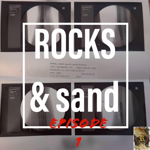 Stream Rebel One Audio | Listen to Oh SNAP: ROCKS and Sand, episode 1 ...