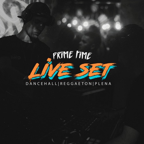 Stream Prime Time Vol.1 by DJ CHAKA™ | Listen online for free on SoundCloud