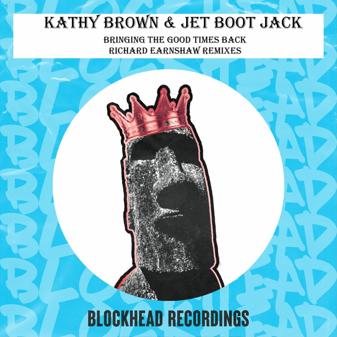 Stream Kathy Brown, Jet Boot Jack - Bringing The Good Times Back ...