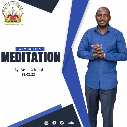 Stream ENGLISH 18.02.2022. Pastor G. Baloyi .Admonition. Joshua 1 Vs 8 Meditation by Apostle T.F ...