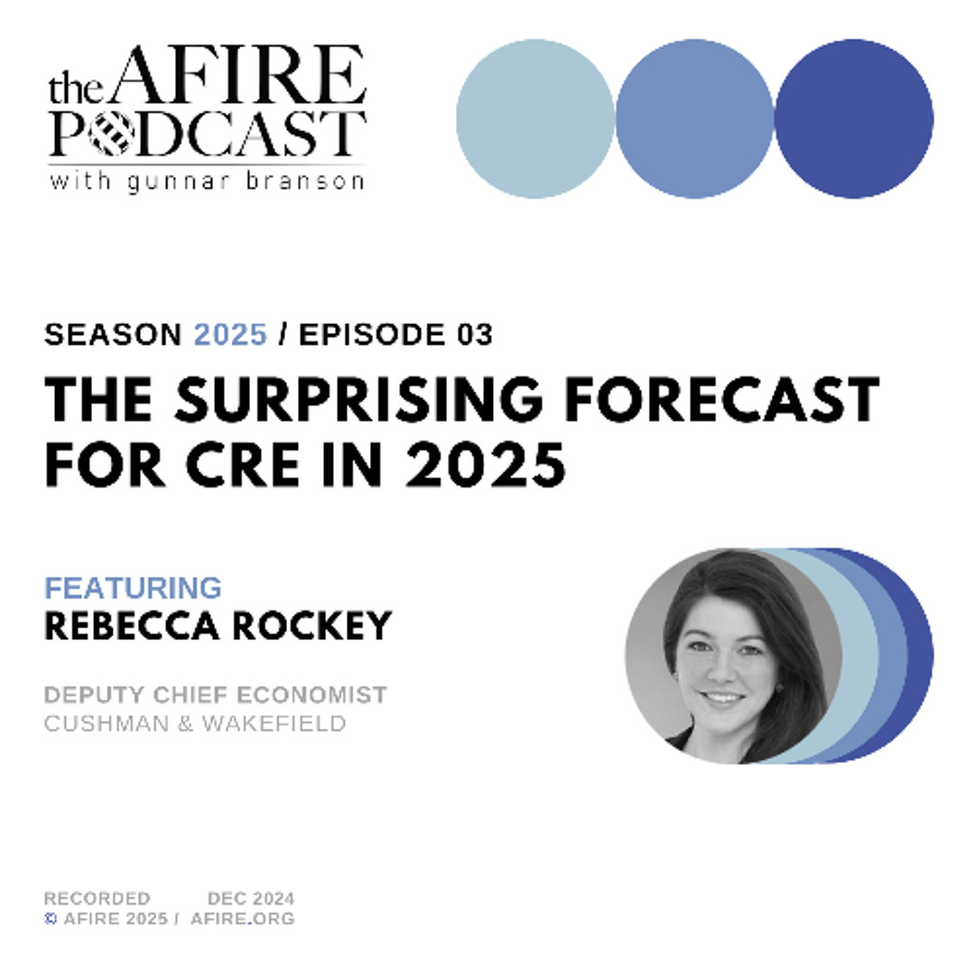 Stream episode Rebecca Rockey on the 2025 CRE Forecast by AFIRE podcast ...