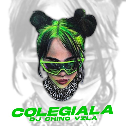 Stream Colegiala by Dj Chino Vzla | Listen online for free on SoundCloud