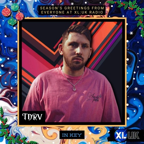 Stream 2023 In Key on XL:UK Radio (28/12/2023) by TDRV | Listen online ...