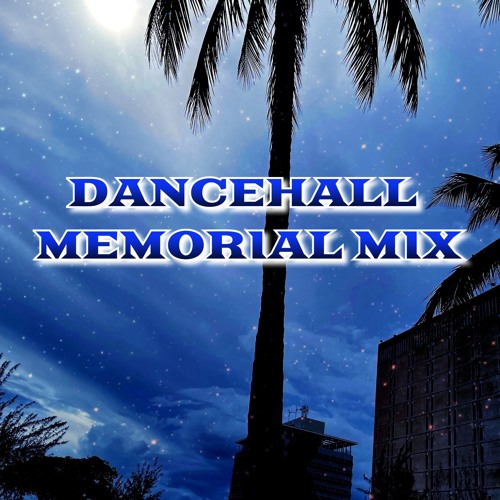 Stream Dancehall Memorial Mix (Dancehall 2024 Mix: Super Cat, Shabba ...