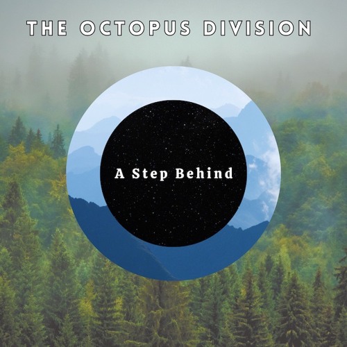 Stream A Step Behind by The Octopus Division | Listen online for free ...