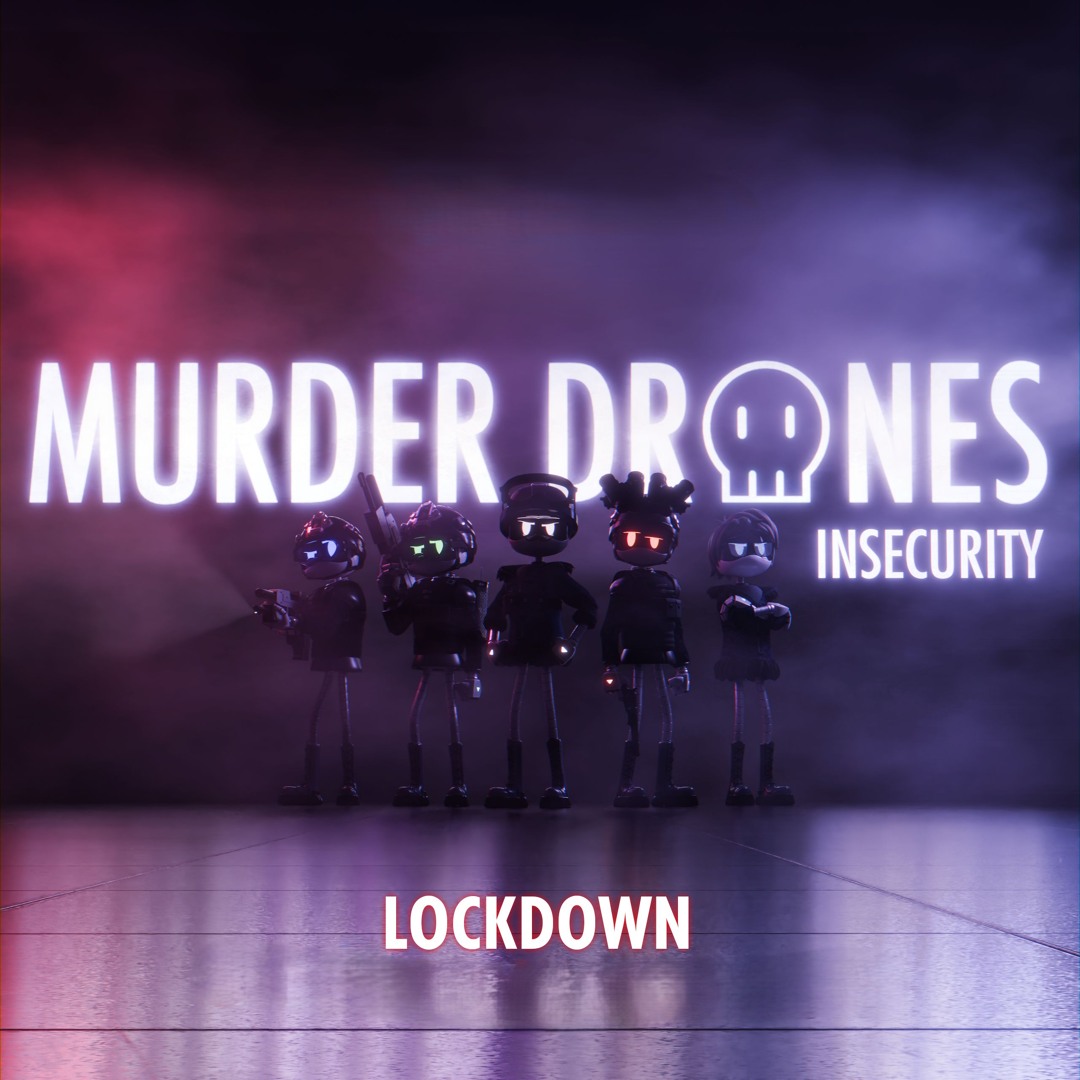 Stream Lockdown | Murder Drones Insecurity by Søundbøx | Listen online ...