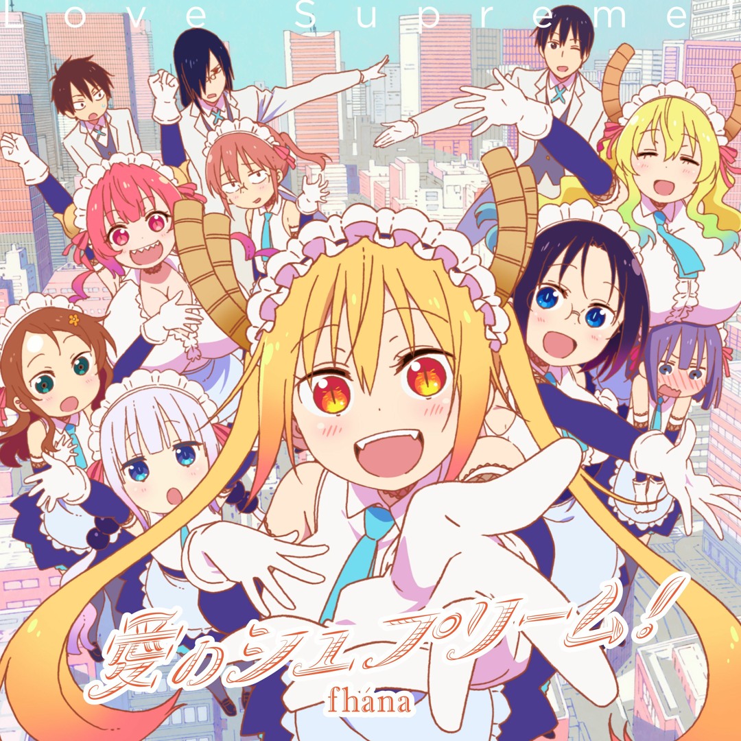 Stream Kobayashi-san Chi no Maid Dragon S OP 「fhána - Ai No Supreme ...
