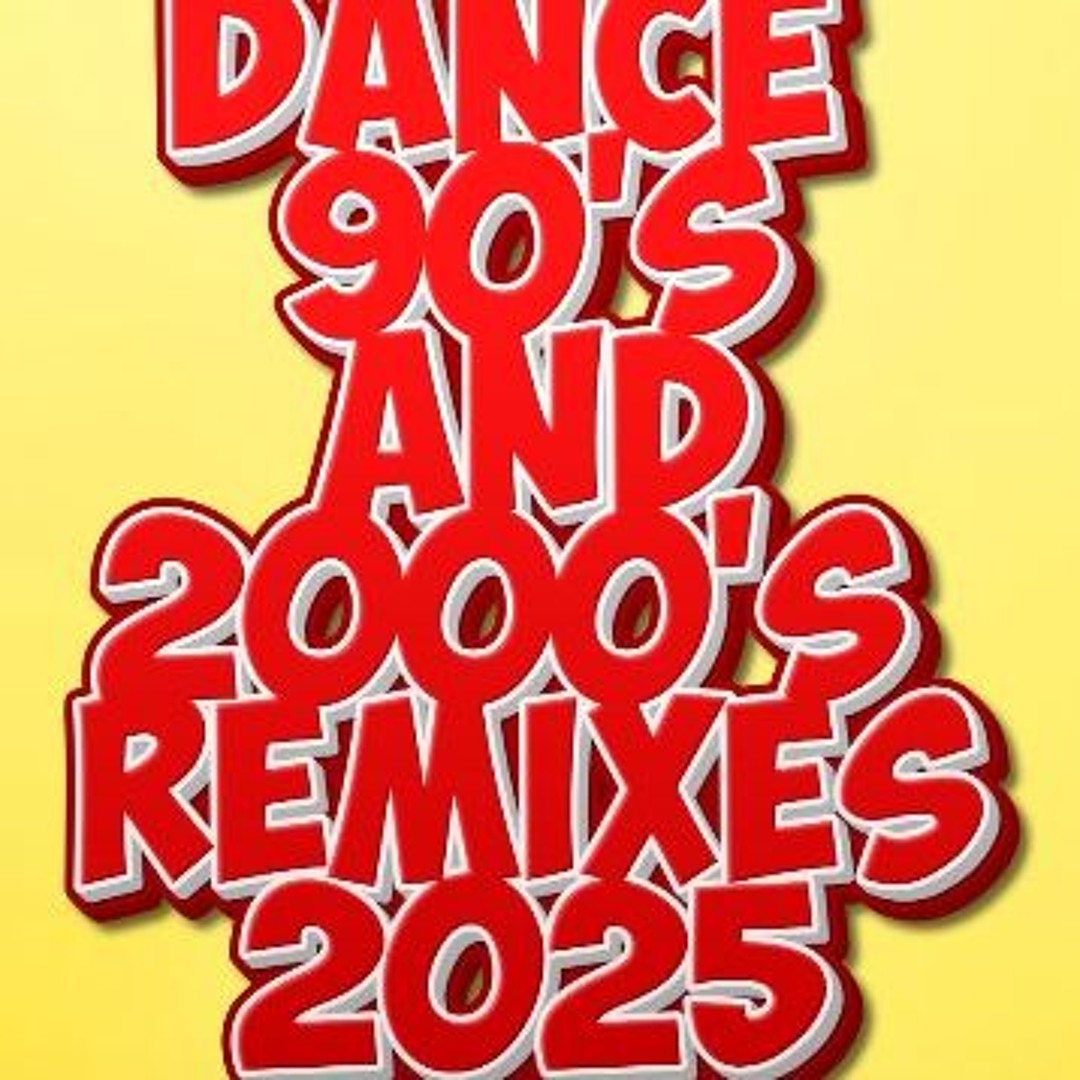 Stream DANCE 90'S AND 2000'S REMIXES 2025 by DJ BELLOCCHI BRAZIL 2025 ...