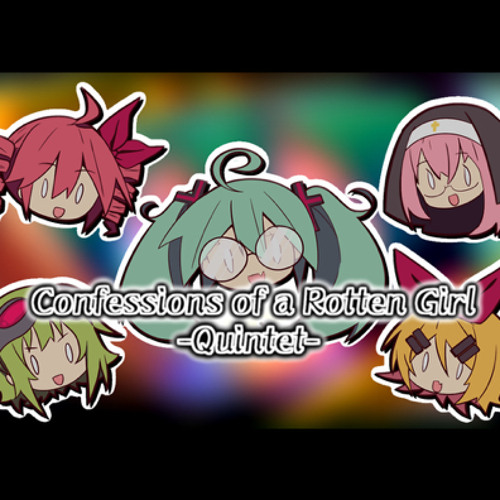 Stream confessions of a rotten girl (quintet) SAWTOWNE by Irken-Pony | Listen online for free on ...