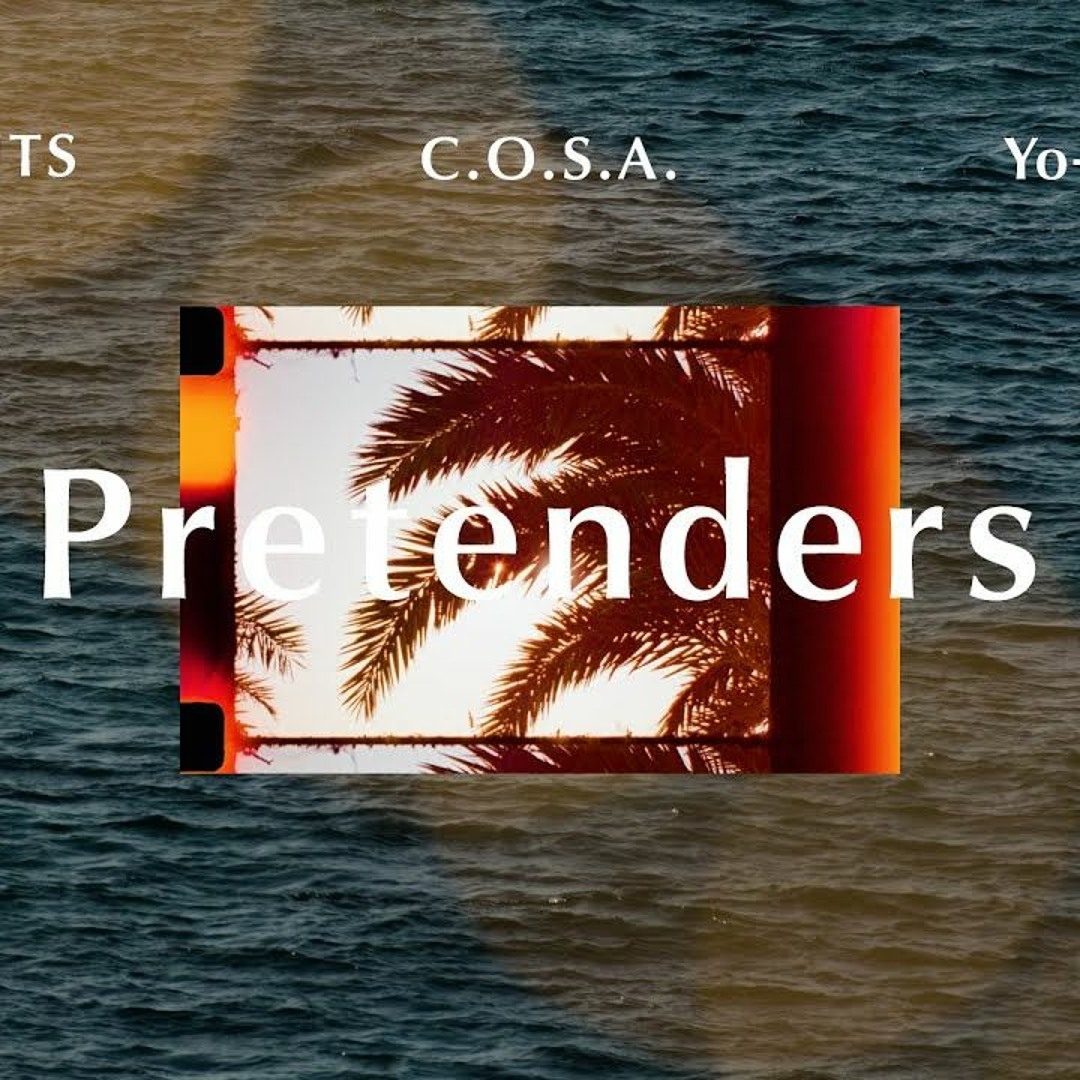Stream STUTS // Pretenders Feat. C.O.S.A. & Yo-Sea (DJ IXSXI EDIT) by D J I X S X I | R E M I X ...