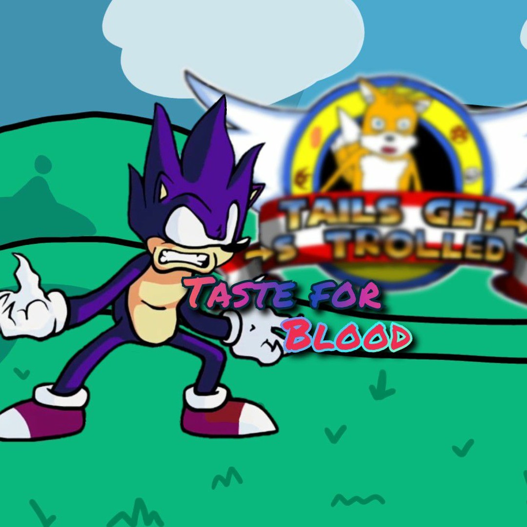 Stream Tails Gets Trolled V3 FNF - (Taste For Blood) by johan cartagena ...