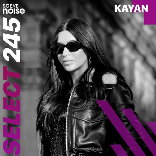 Stream Select 245: Mixed by Kayan by SceneNoise | Listen online for ...