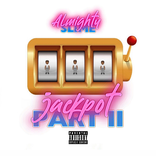 Stream jackpot part 2 by Almighty Slime | Listen online for free on ...