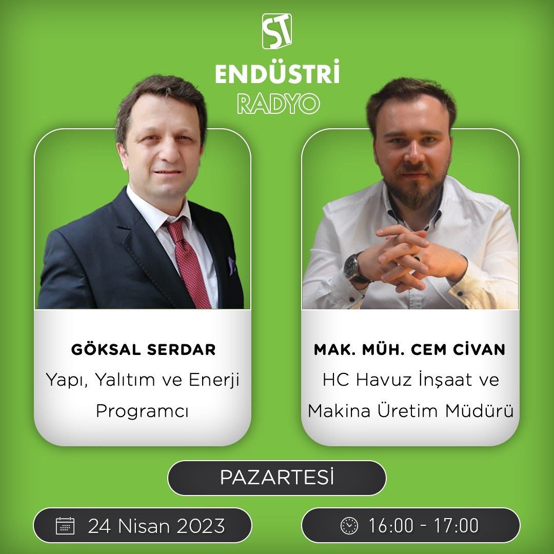 Stream Makine Mühendisi Cem Civan - Göksal Serdar ile Yapı, Yalıtım ve Enerji by ST Endüstri ...