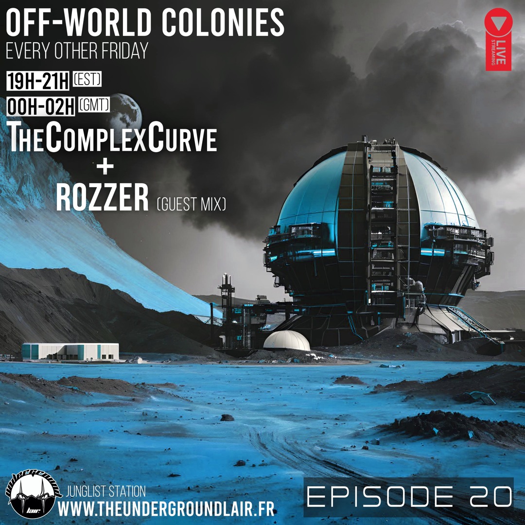 Stream Off-World Colonies Ep. 20 | The Underground Lair Radio | Rozzer ...