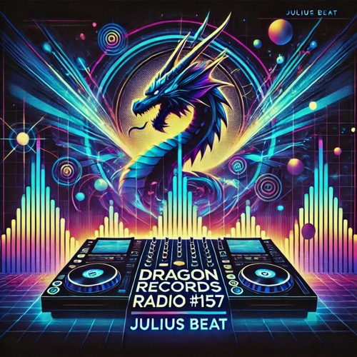 Julius Beat - Dragon Records Radio 157 2025-01-21
