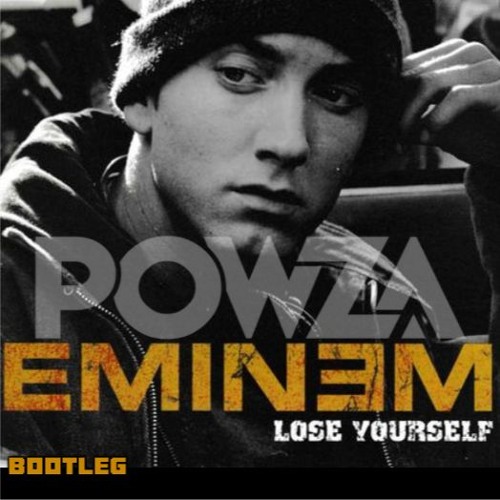 Stream Lose Yourself (POWZA Bootleg) *FREE DOWNLOAD* by POWZA | Listen ...