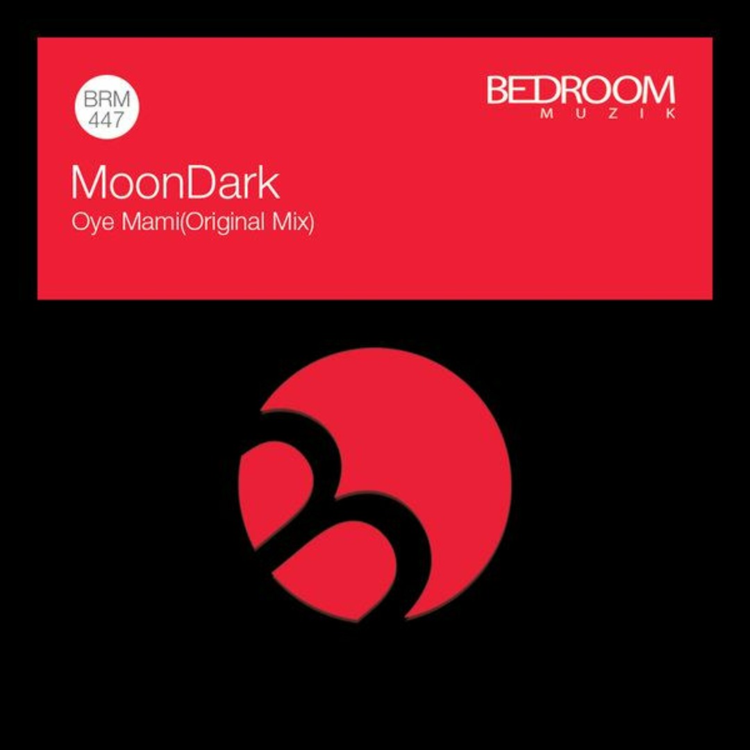 Stream MoonDark - Oye Mami (Original Mix) by MoonDark | Listen online ...