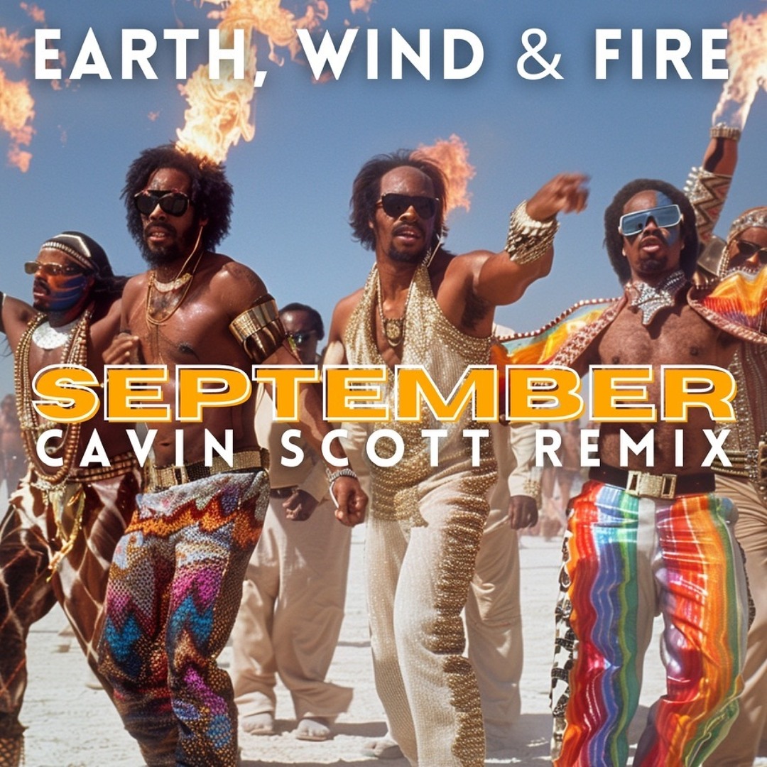 Stream Earth, Wind & Fire - September (Cavin Scott Remix) by Cavin ...