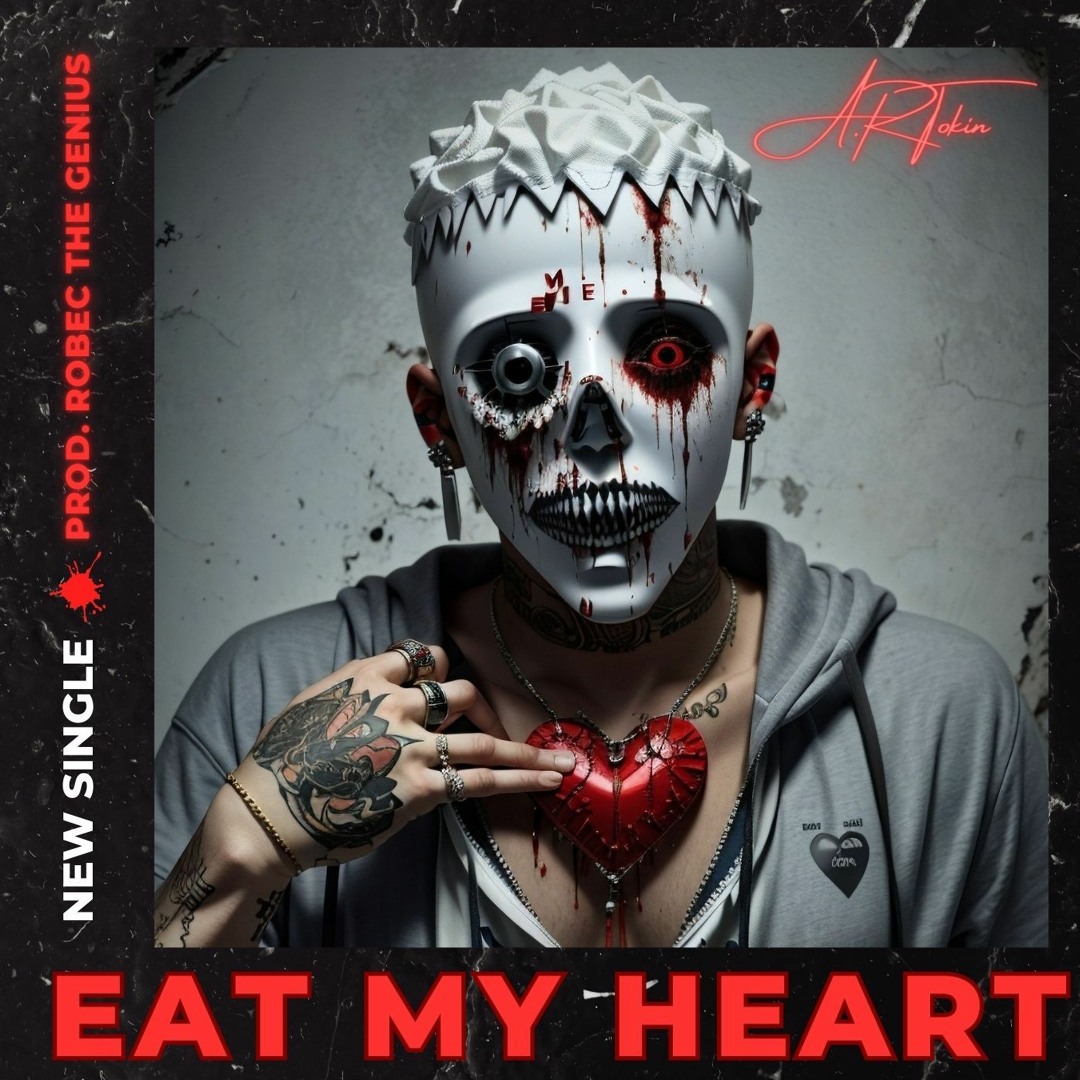Stream EAT MY HEART (Prod. Robec The Genius) by A.R Tokin | Listen ...