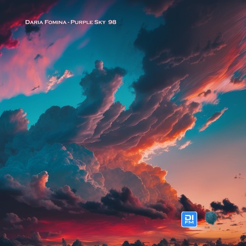 Stream Daria Fomina - Purple Sky 98 on DI.FM Progressive Channel ...