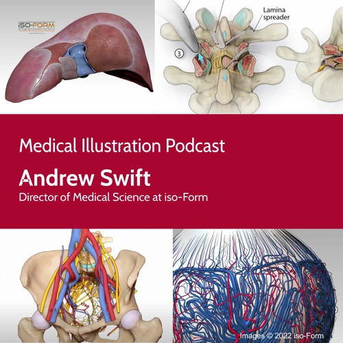 Stream episode Andrew Swift interview by Medical Illustration Podcast ...