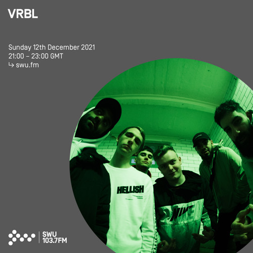 Stream VRBL 12TH DEC 2021 by SWU.FM | Listen online for free on SoundCloud