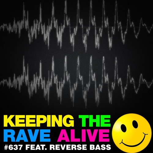 Kutski - Keeping The Rave Alive 637 2024-06-13