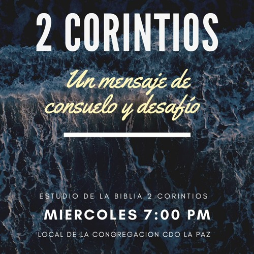 Stream Tema 21: 2da Corintios 8:12-24 - Serie: Un mensaje de consuelo y ...