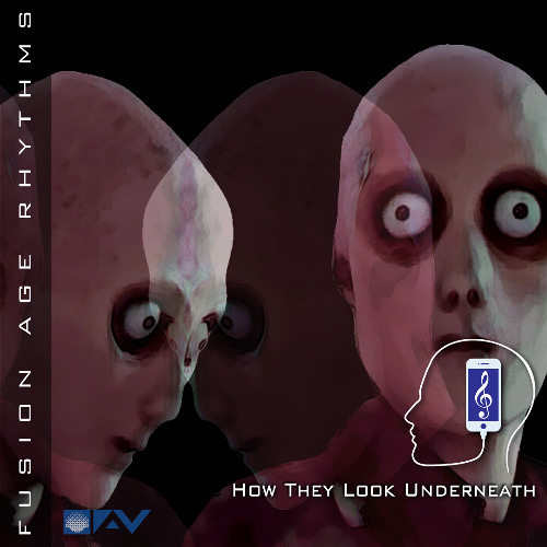 Stream How They Look Underneath by Fusion Age Rhythms | Listen online ...