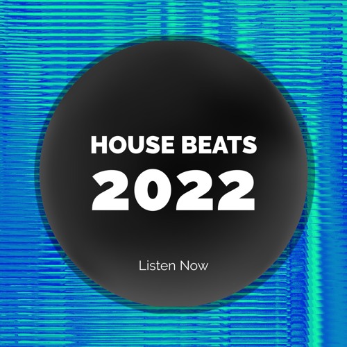 Stream House Beats 2022 Vol. 2 by DJ JUNE B | Listen online for free on ...