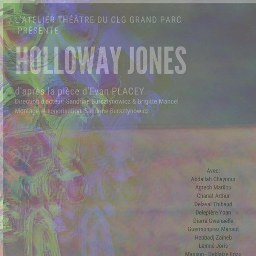 Stream HOLLOWAY JONES by Théâtre-Sénart | Listen online for free on ...