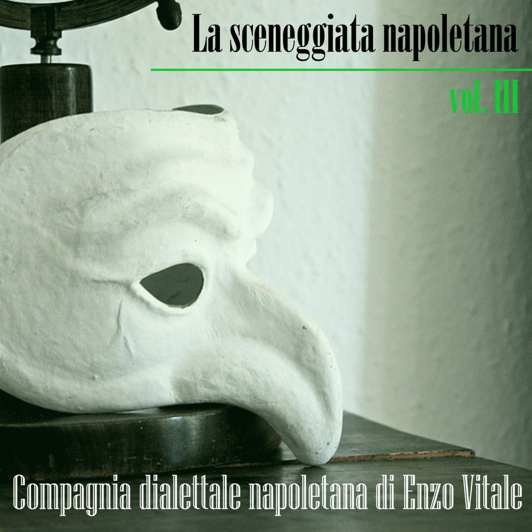 Stream A figlia 'e don Camillo by Compagnia dialettale napoletana di ...