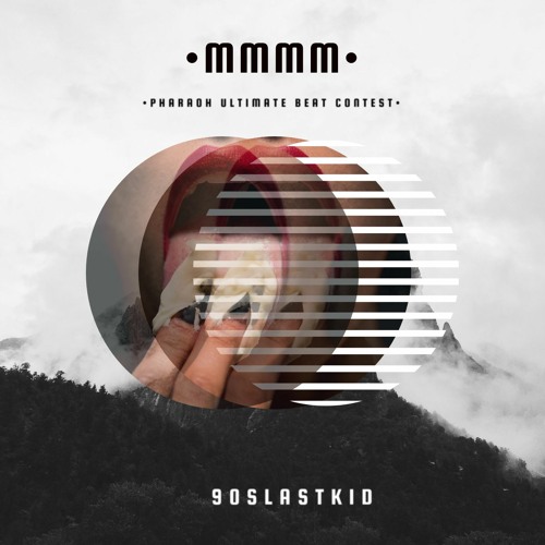 Stream 90SLASTKID - MMMM (PHARAOH ULTIMATE BEAT CONTEST) by 90SLASTKID ...