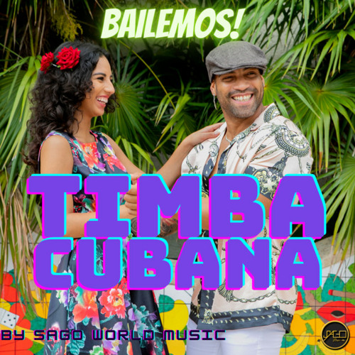 Stream Sago Music | Listen to TIMBA CUBANA playlist online for free on ...
