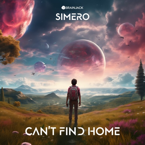 Stream SIMERO - Can't Find Home by BRAINJACK | Listen online for free ...