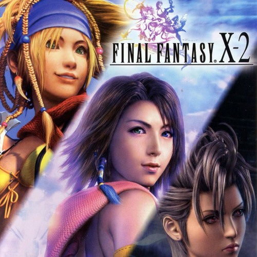 Stream VGM Planet | Listen to Final Fantasy X-2 OST playlist online for ...