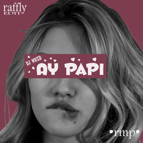 Stream ay papi (raffly edit) by raffly | Listen online for free on ...