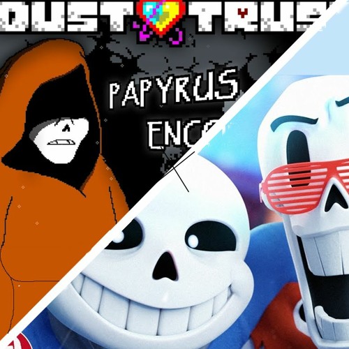 Stream Down To The Bone X Papyrus Encounter II Undertale X Dusttrust by Unknown | Listen online ...