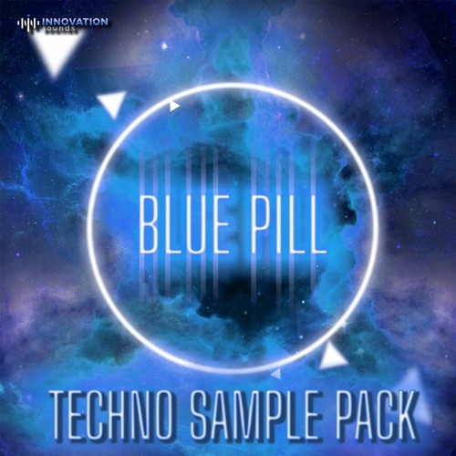 Stream Blue Pill - Techno Sample Pack by Innovation Sounds | Listen ...