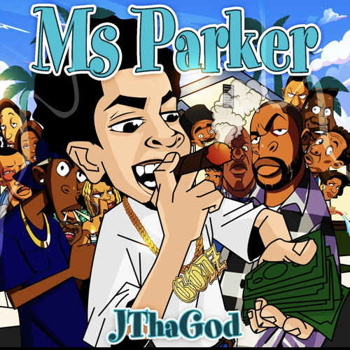 Stream Ms Parker by JThaGod | Listen online for free on SoundCloud