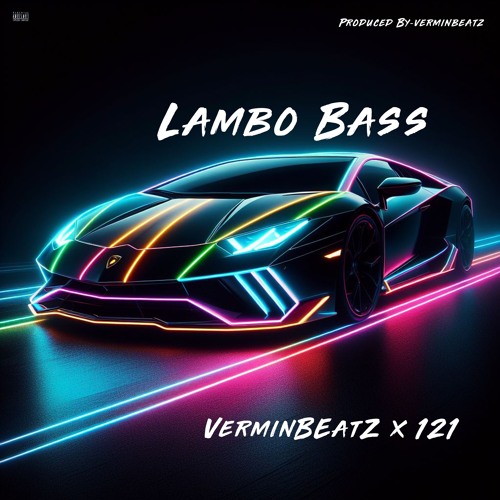 Stream Lambo Bass by VerminBeatZ | Listen online for free on SoundCloud