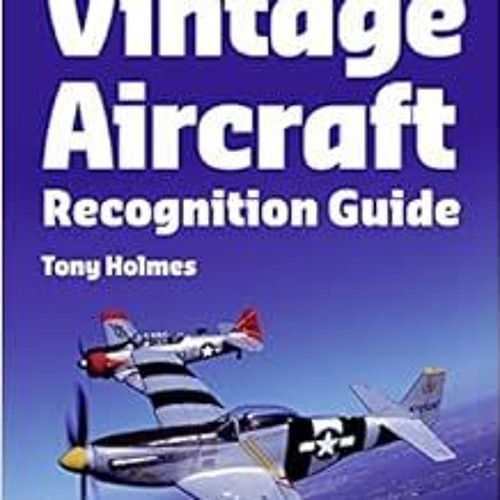 Stream ACCESS [EBOOK EPUB KINDLE PDF] Jane's Vintage Aircraft ...