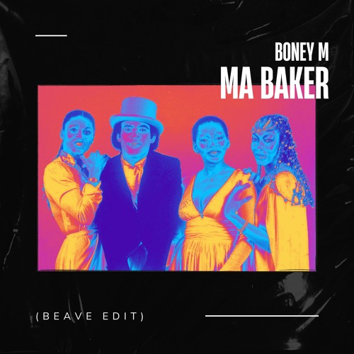 Stream Ma Baker (Beave Edit) by Beave | Listen online for free on SoundCloud