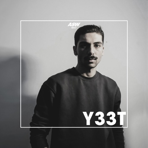 Stream ASW Mix Series #067: Y33T by ASW | Listen online for free on ...
