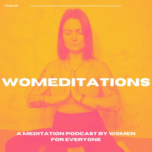 Stream WOMeditations: Liz - Meditation zur Selbstachtung by LIZZN ... Stream WOMeditations: Liz - Meditation zur Selbstachtung by LIZZN ...