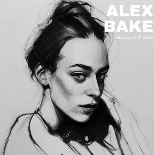 Stream Alex Bake February 2023 Techno Mix by Alex Bake | Listen online ...