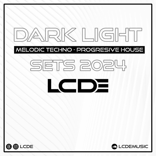 Stream LCDE | Listen to DARKLIGHT SETS playlist online for free on ...